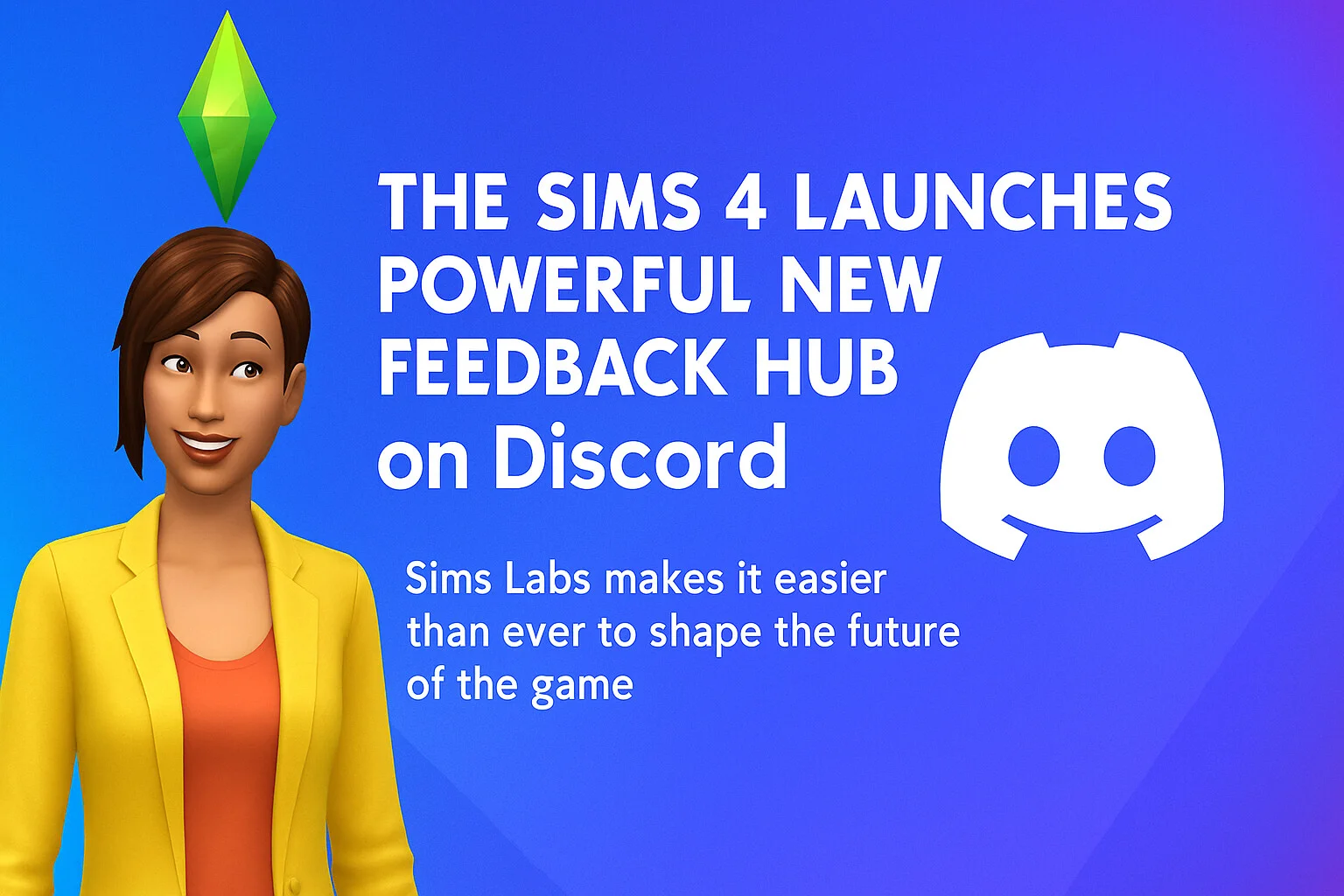 Sims 4 launches powerful new feedback hub on Discord ⇒ Sims4Life